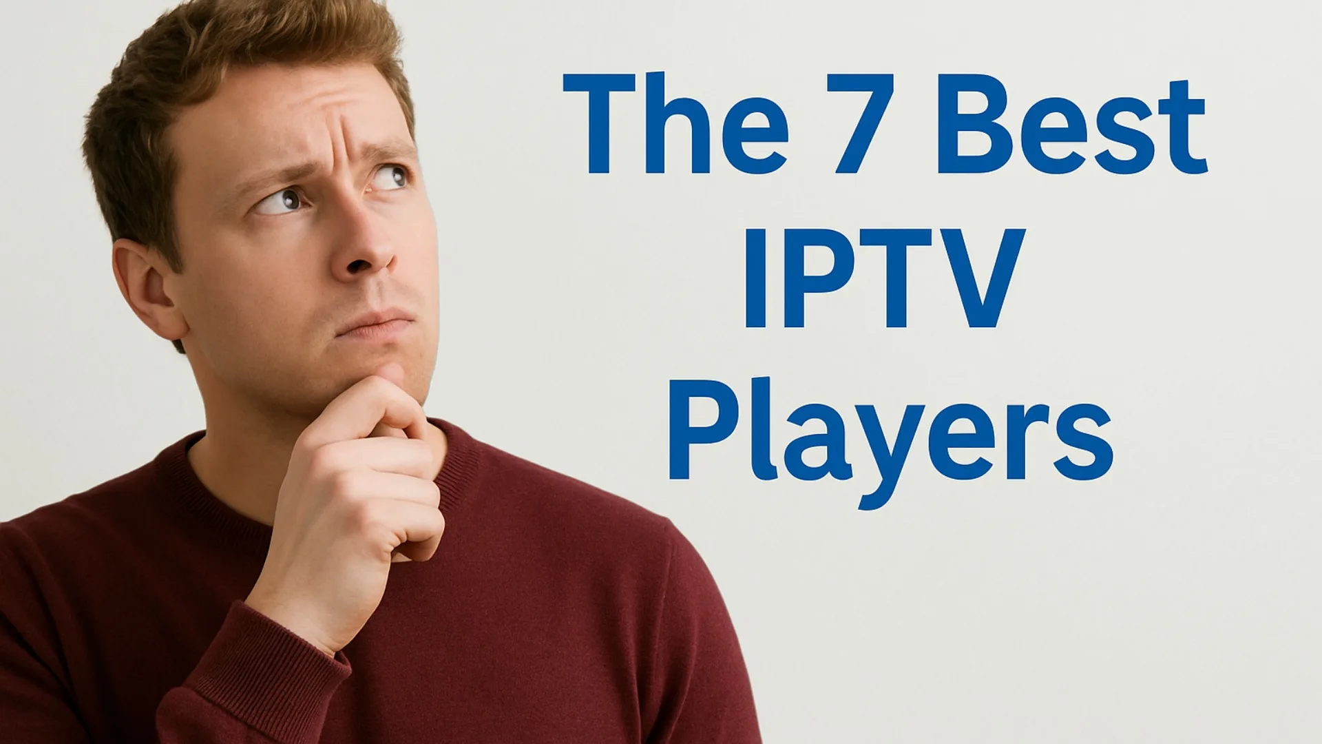 The 7 Best IPTV Players in 2025 | Ultimate Comparison